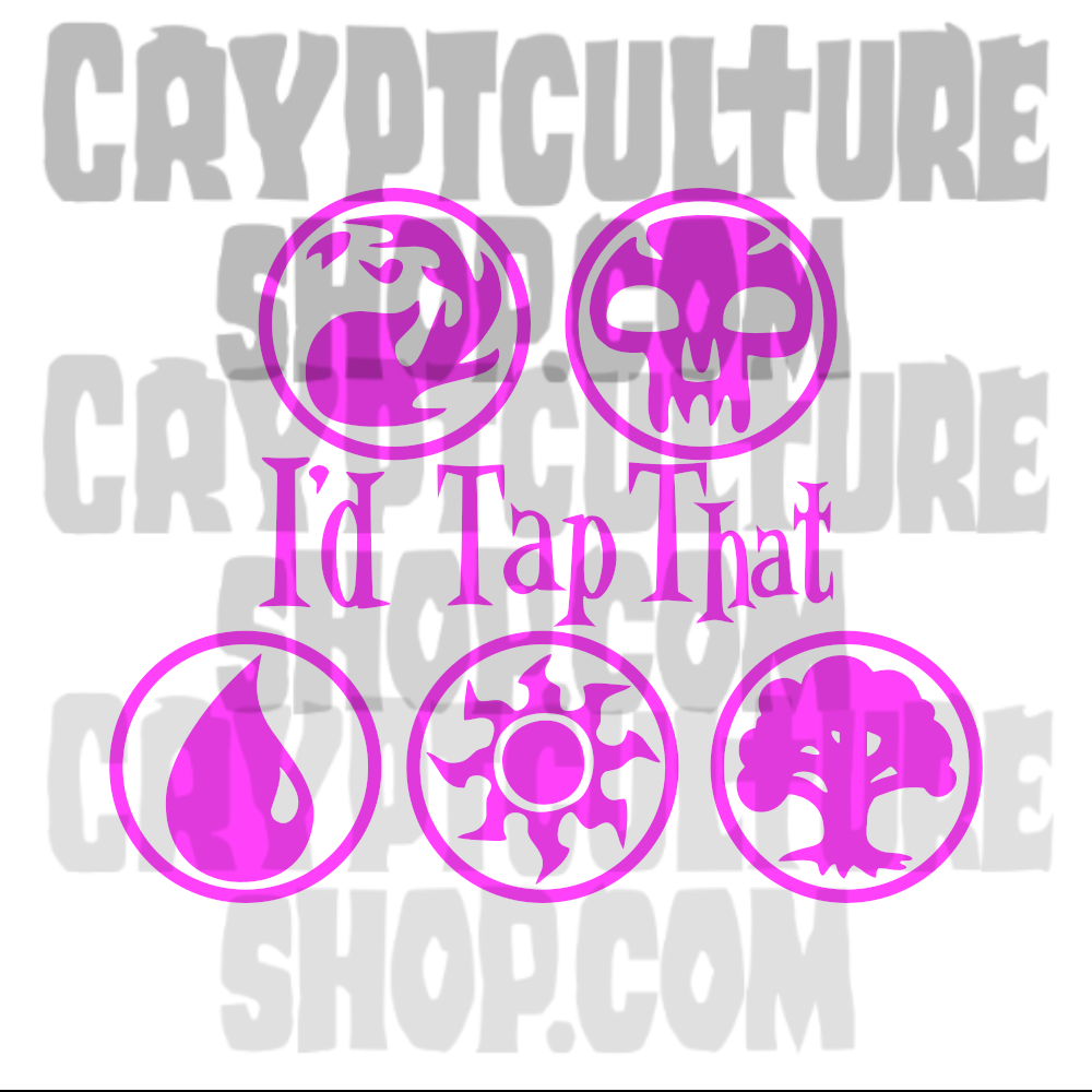 Magic the Gathering I'd Tap That Vinyl Decal – Crypt Culture